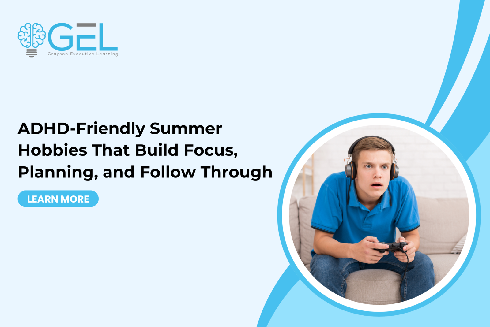 ADHD-Friendly Summer Hobbies That Build Focus, Planning, and Follow-Through
